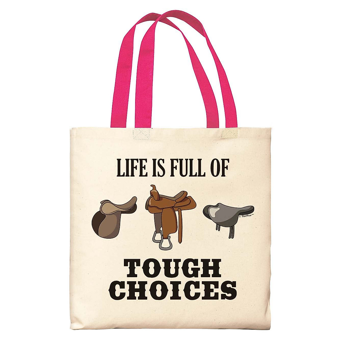 Horse Gifts For Women Life Is Full Of Tough Choices Horse Saddles Pink Handle Small Canvas Tote Bag