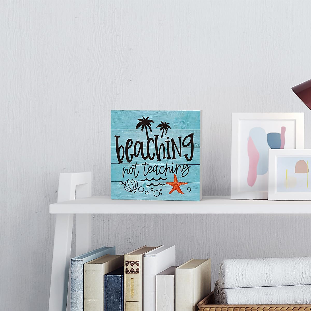 Beaching Not Teaching Wooden Box Sign, Rustic Funny Beach Theme House Bedroom Decor, Coastal Vibe Wood Box Sign for Home Office Shelf Table Decoration 5 X 10 Inches Gift for Beach Lover