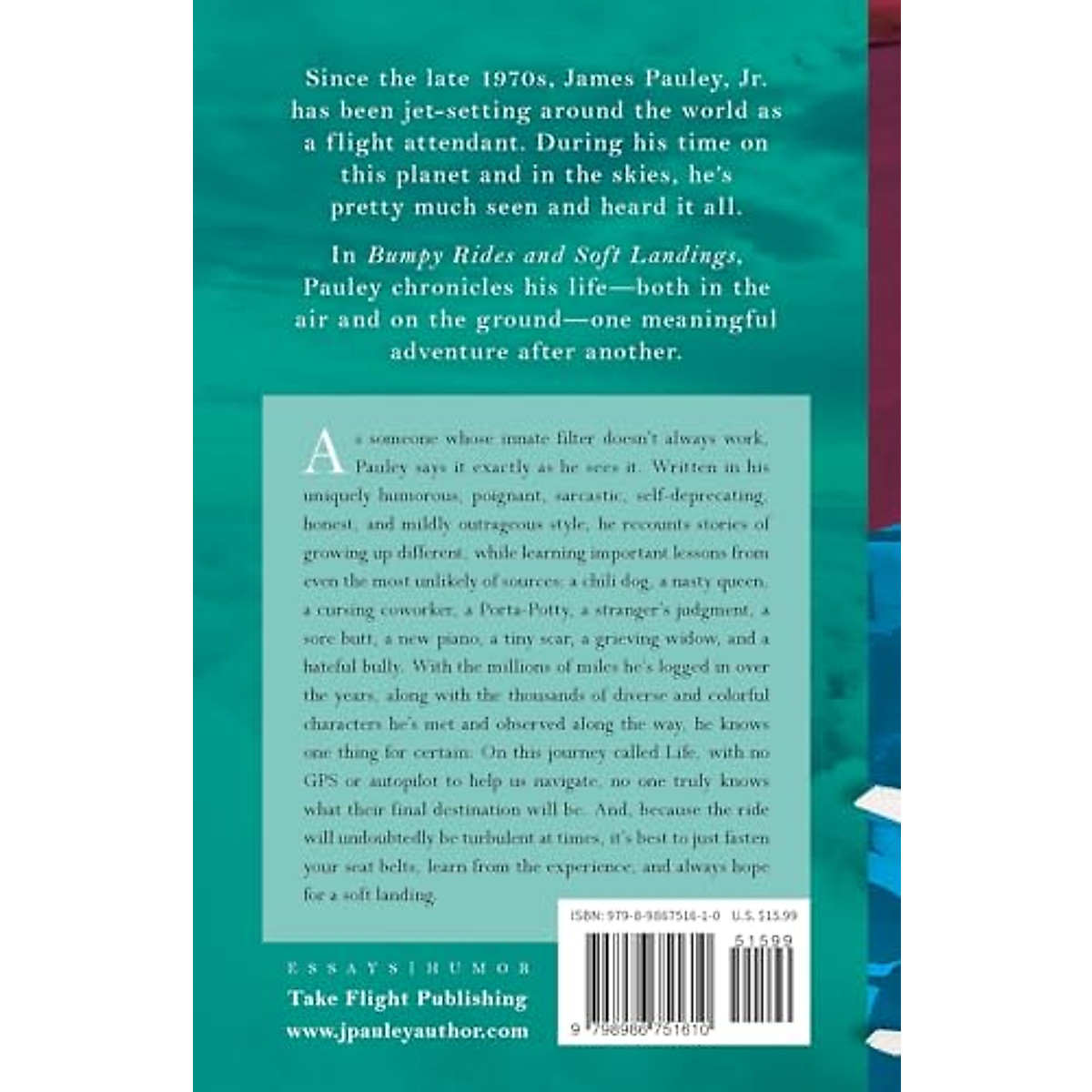 Bumpy Rides and Soft Landings: Stories of Coming Out, Flying High, and Not Learning to Play the Piano