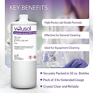 Volu-Sol Isopropyl Alcohol 99% (Isopropanol) - High Purity, USP | Kosher IPA for Lab Equipment, Electronics, & Medical Cleaning - Clear Bottle, 1L/ 32 oz. (3 Pack)