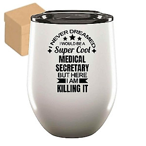Humorous Gift Inspirational Professionals Coffee Mug Gift For Daughter - Medical Secretary 12oz Wine Tumbler Cup