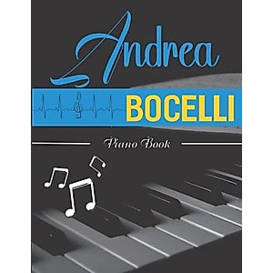 Andrea Bocelli Piano Book: Piano/ Vocal/ Guitar