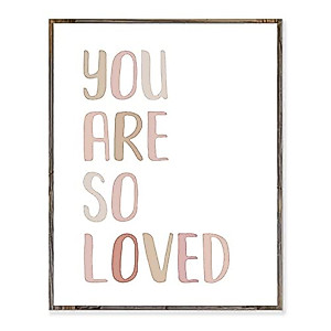 You Are So Loved, Art Print, Neutral Nursery Art, Nursery Quote, Baby Room Decor, You Are So Loved Wall Decor, Girl Nursery Decor, Baby Room Decor, Without Frame - 8x10"