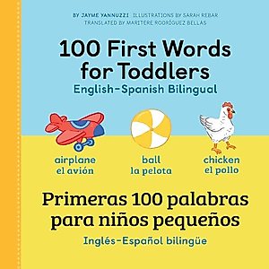 100 First Words for Toddlers: English-Spanish Bilingual: 100 primeras palabras para niños pequeños: Inglés - Español Bilingüe