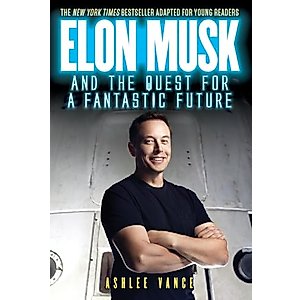 Elon Musk and the Quest for a Fantastic Future