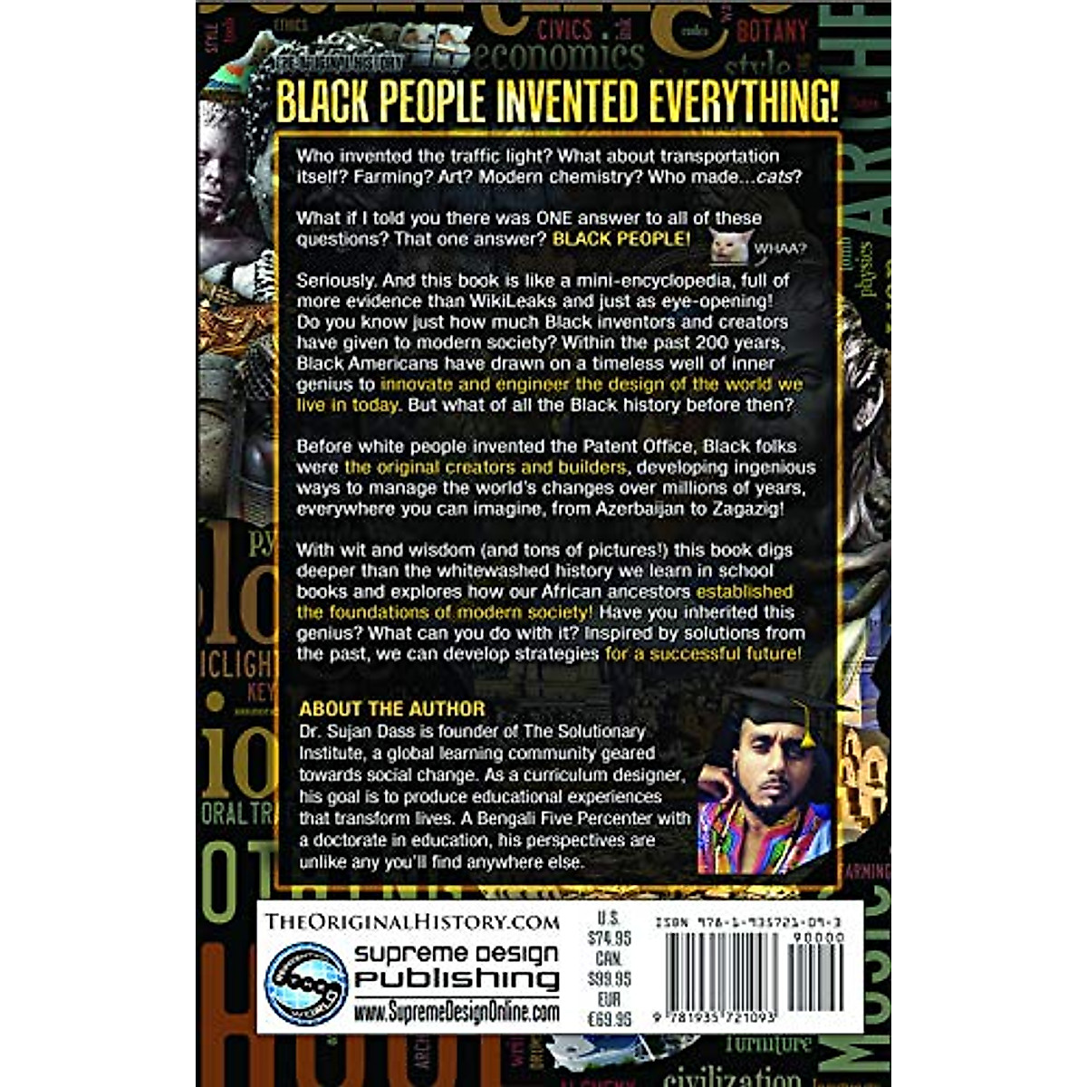 Black People Invented Everything: The Deep History of Indigenous Creativity