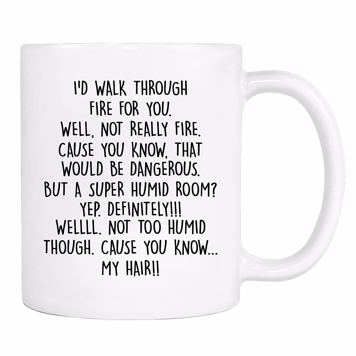 wildwindapparel I'd Walk Through Fire For You ... - Mug - Friend Gift - Best Friend Mug