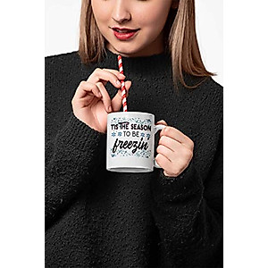Tis The Season To Be Freezin' Funny Winter And Christmas Snowflake Print Coffee & Tea Mug, Hot Cocoa Cup, Cold Weather Dinnerware, Stocking Stuffers, Christmastime Containers & Supplies (15oz)