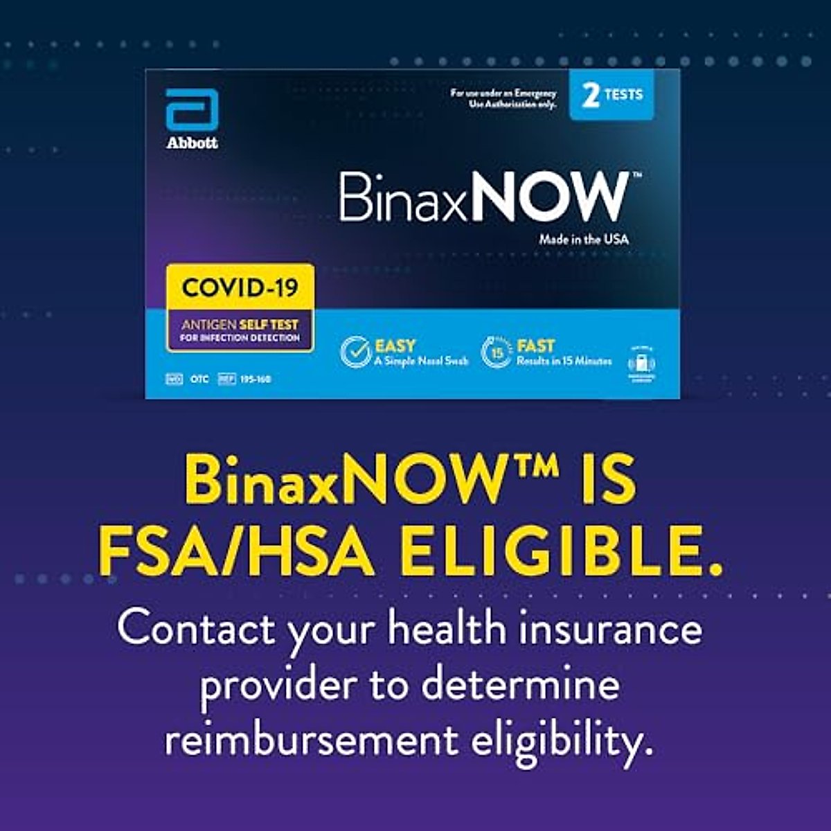 BinaxNOW COVID-19 Antigen Self Test, 1 Pack, 2 Tests Total, COVID Test With 15-Minute Results Without Sending to a Lab, Easy to Use at Home