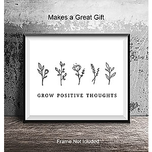 Grow Positive Thoughts Poster 8x10 - Inspirational Wall Art & Decor - Encouragement Gifts for Women - Inspiring Quotes Wall Decor - Uplifting Encouraging Sayings - Boho Home Office Decorations