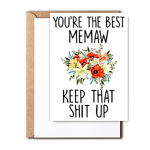 Memaw Birthday Card - You're The Best Memaw Keep That Shit Up - Funny Card Memaw - Thank You Memaw Gift - Greeting Card For Memaw