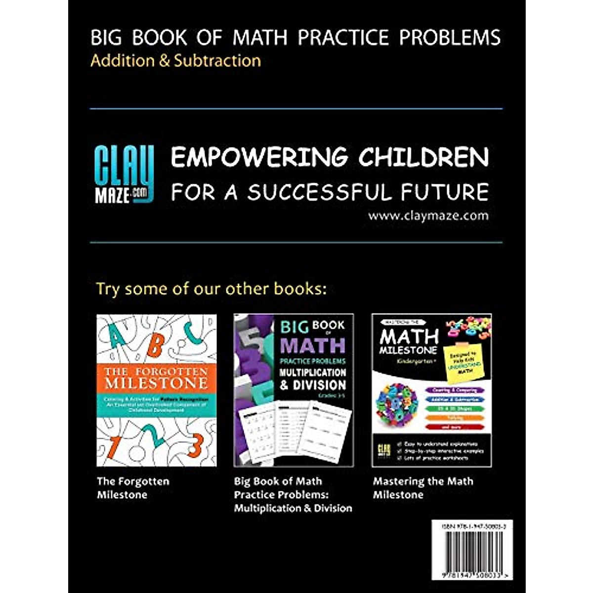 Big Book of Math Practice Problems Addition and Subtraction: Single Digit Facts / Drills, Double Digits, Triple Digits, Arithmetic With & Without Regrouping, Grades 1-3
