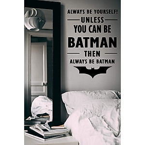 Batman Always Be Batman Vinyl Wall Decal Sticker Quote Playroom Bedroom Boy Girl