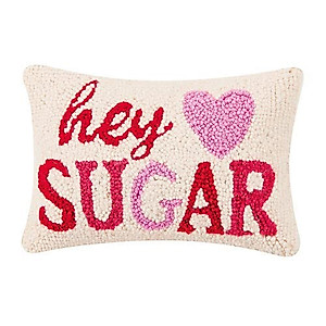 Peking Handicraft - Hey Sugar Hook Pillow 8x12 - 30RN95C12OB