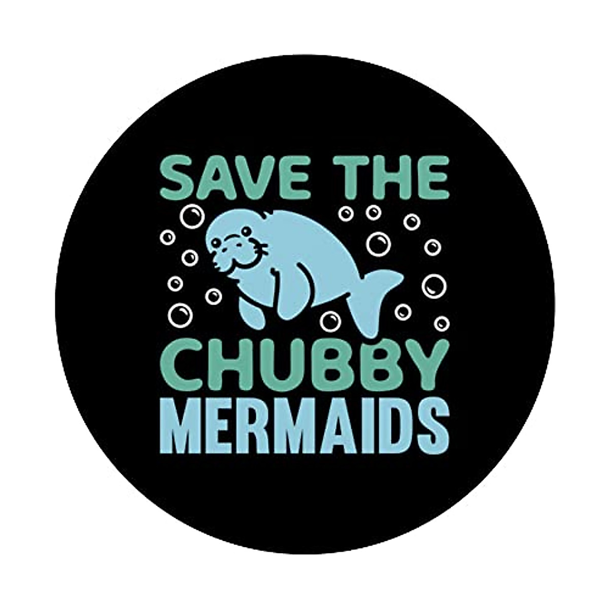 Save The Chubby Sea Cow Mermaids Manatee Floaty Potatoes PopSockets Swappable PopGrip