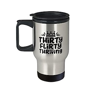 AppreciationGifts 30th Birthday Funny Coffee Travel Mug, Thirty Flirty and Thriving, 30th birthday for her, sister's 30th, best friend 30th mug