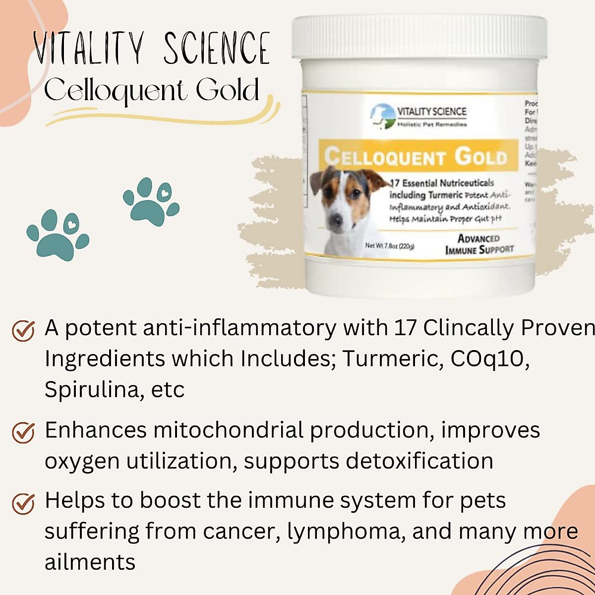 Vitality Science Celloquent Gold for Dogs | Holistic Advanced Immune Support Supplement | 17 Proven Ingredients | Auto Immune, Vomiting and Diarrhea, Depression (60g)