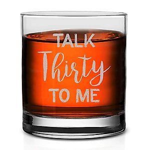 Veracco Talk Thirty To Me 30 Years Whiskey Glass Birthday Gift For Someone Who Loves Drinking Bachelor 30th Funny Party Favors Thirty and Fabulous (Clear, Glass)