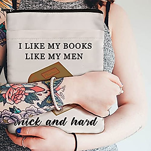 MAOFAED Naughty Book Sleeve I Like My Books Like My Men Thick and Hard Book Lover Gift for Girls (Thick and Hard)