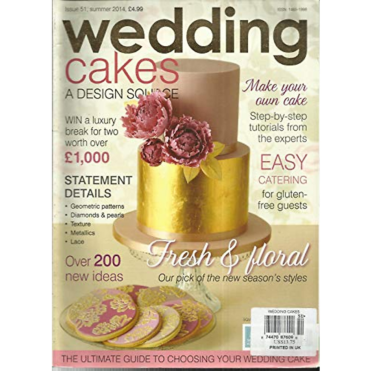 WEDDING CAKES A DESIGN SOURCE, SUMMER 2014, ISSUE 51 ~