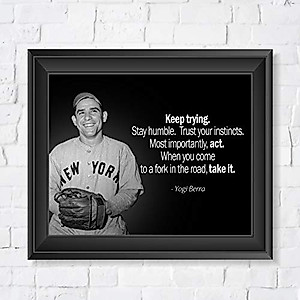 Yogi Berra Quotes Wall Art-“Keep Trying-Stay Humble-Trust Your Instincts"-10x8" Typographic Photo Print-Ready to Frame. Motivational Home-Office-Baseball Decor. Inspirational Gift for Yankee Fans!