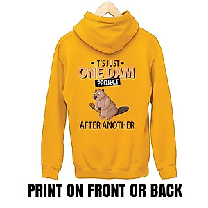 Beaver Fan Gift Idea Hoodie for Humor Lovers Just One Dam Project After Another Gray and Muticolor Unisex Hoodie