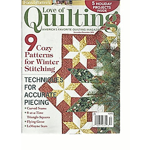 LOVE OF QUILTING MAGAZINE, NOVEMBER/DECEMBER, 2015 (5 HOLIDAY PROJECTS INSIDE