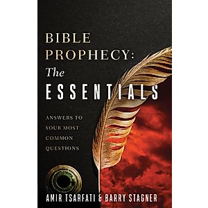 Bible Prophecy: The Essentials: Answers to Your Most Common Questions