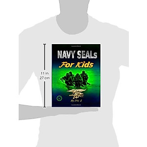 NAVY SEALs For Kids (Navy SEALs Special Forces, Leadership, and Self-Esteem for Kids)