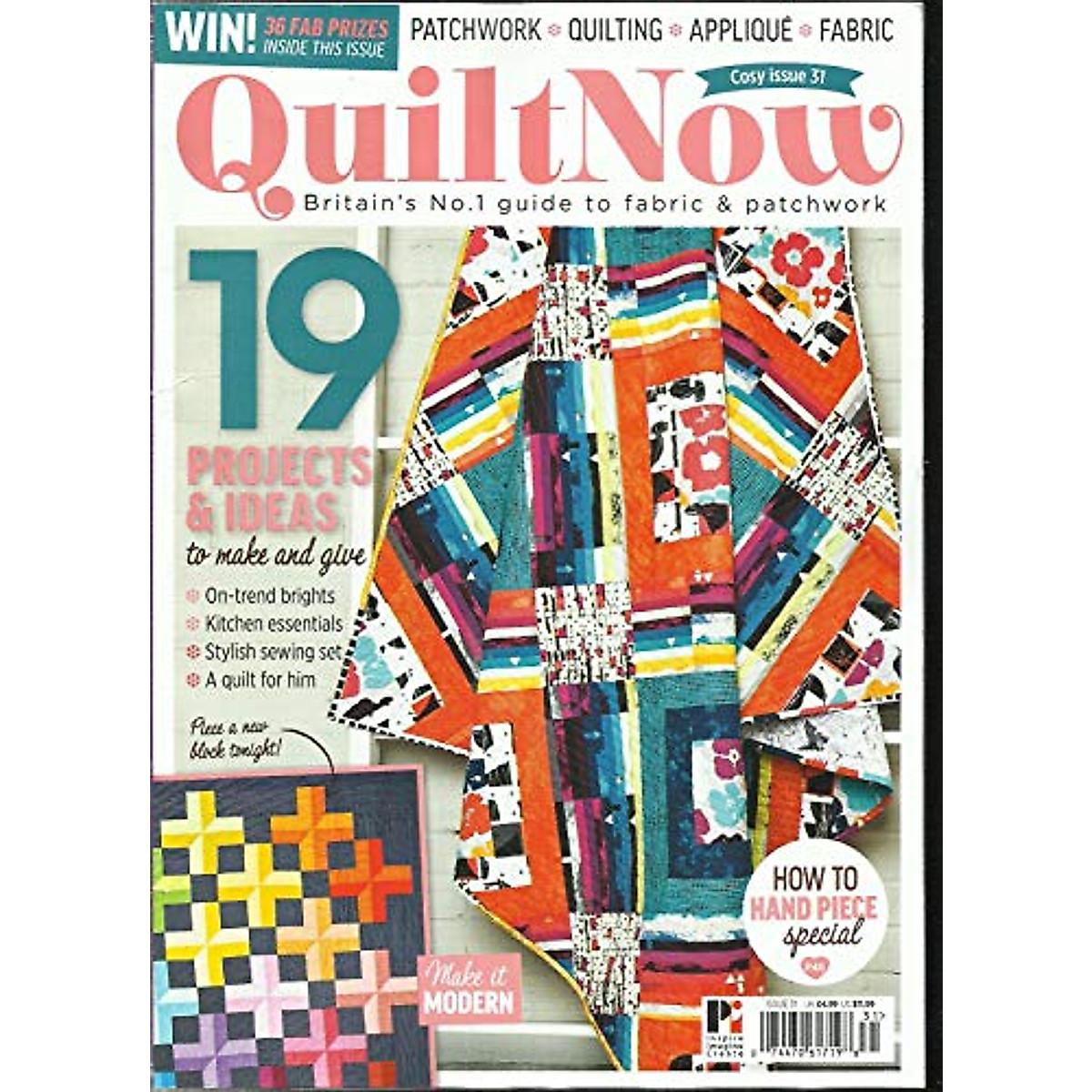 QUILT NOW MAGAZINE, BRITAIN'S NO.1 GUIDE TO FABRIC & PATCHWORK ISSUE, 2017