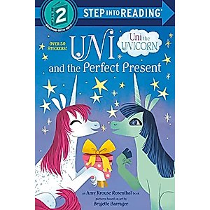 Uni and the Perfect Present (Uni the Unicorn) (Step into Reading)
