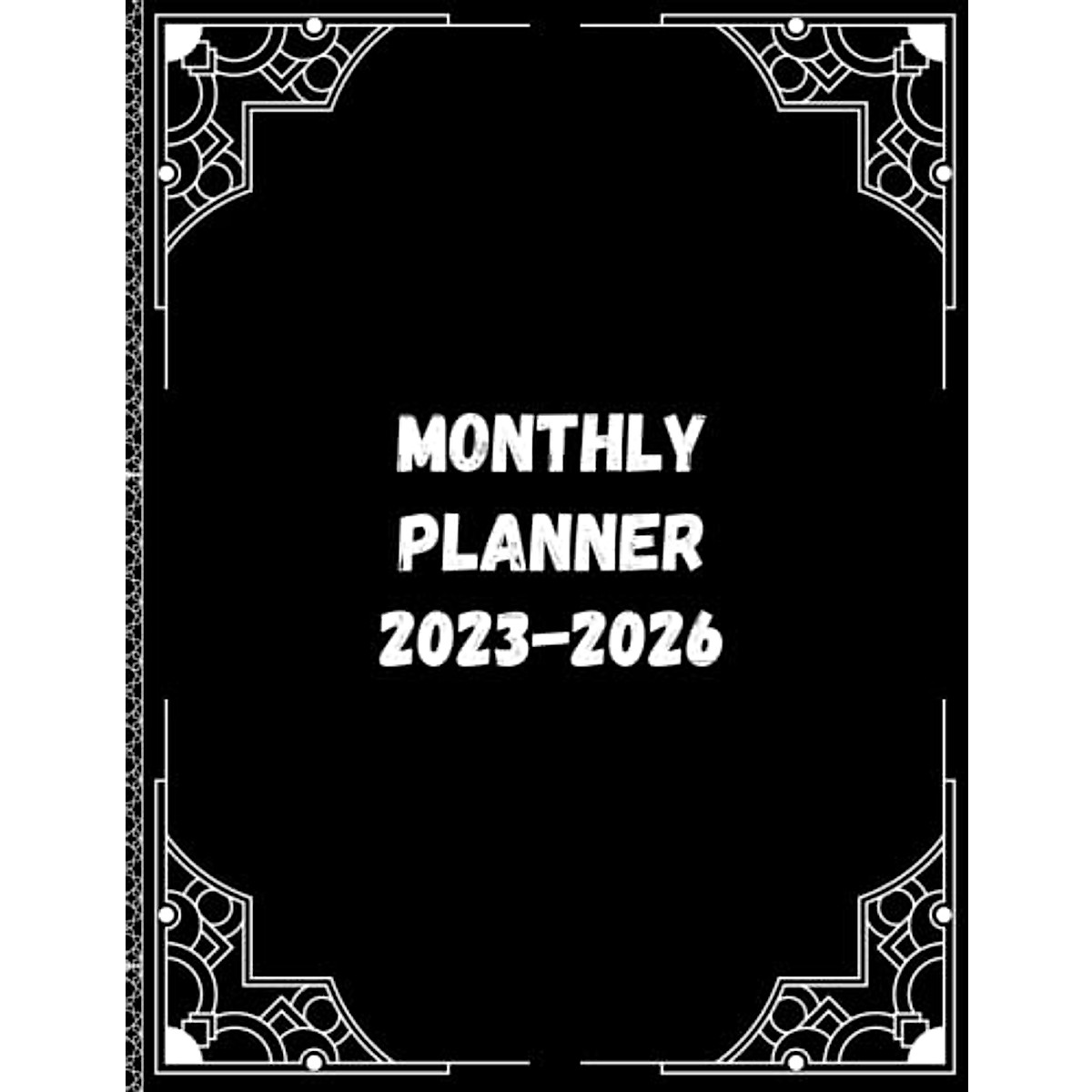 2023-2026 Monthly Planner 4 Years: 48 Months January 2023 to December 2026 Calendar Agenda Organizer Schedule and Appointment Notebook | Large Size: 8.25 x 11 with Federal Holidays