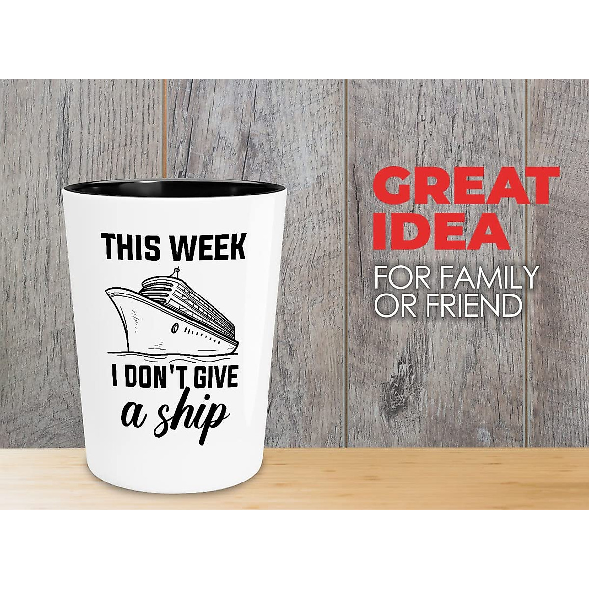 Flairy Land Cruise Shot Glass 1.5oz - This Week I Don't Give A Ship - Yacht Boating Sailing Houseboat Travel Vacation Ocean Water Pontoon Beach