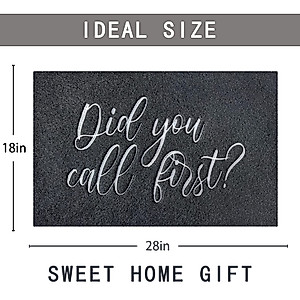 Did You Call First Doormat Entry Welcome Mat for Front Door Outside Entryway Funny Doormat Non Slip Rubber Backing Heavy Duty Low Profile Mats for Entry Patio