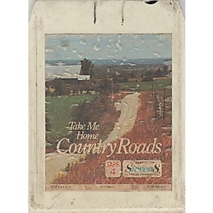 Reader's Digest, Take Me Home Country Roads, Tape 4-8 Track Tape