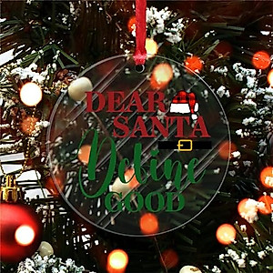 BESTORLOVE Dear Santa Define Good Acrylic Christmas Ornament Acrylic Keepsake Inspirational Bible Verse 3 Inch with Hole Christmas Tree Decoration for Lover Housewarming Gift