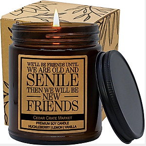 We'll Be Friends Until We are Old and Senile - Friendship Gifts for Women Friends, Best Friend Funny Candles for Women, Unique Birthday Candle Gifts for Female, Funny Gifts, 7oz Candle Made in USA