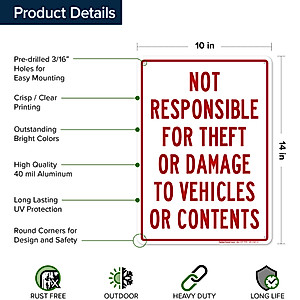 Not Responsible for Theft Or Damage To Vehicles Or Contents Sign, 10x14 Inches, Rust Free .040 Aluminum, Fade Resistant, Made in USA by My Sign Center