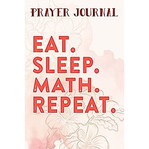 Prayer Journal Eat Sleep Math Repeat Funny Teacher Cool Lover Gift Graphic: Prayer Calendar Journal, Motivational Planner 2021,For Women, Journal Religious, Hope Waits
