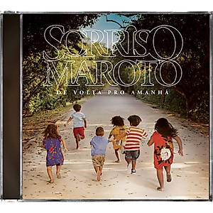 Sorriso Maroto - De Volta Pro Amanha