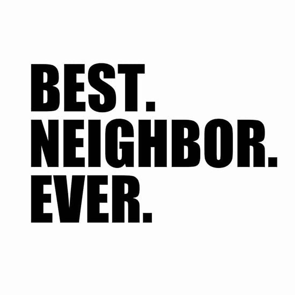 CafePress Best Neighbor Ever Mugs Ceramic Coffee Mug, Tea Cup 11 oz