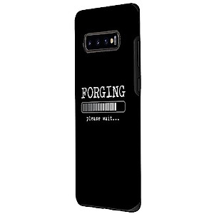 Galaxy S10+ Blacksmith Blacksmithing Funny Forging Please Wait Forge Case