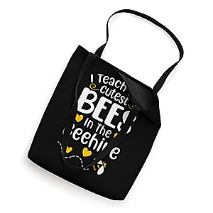 I Teach The Cutest Bees In The Beehive Teacher Life School Tote Bag
