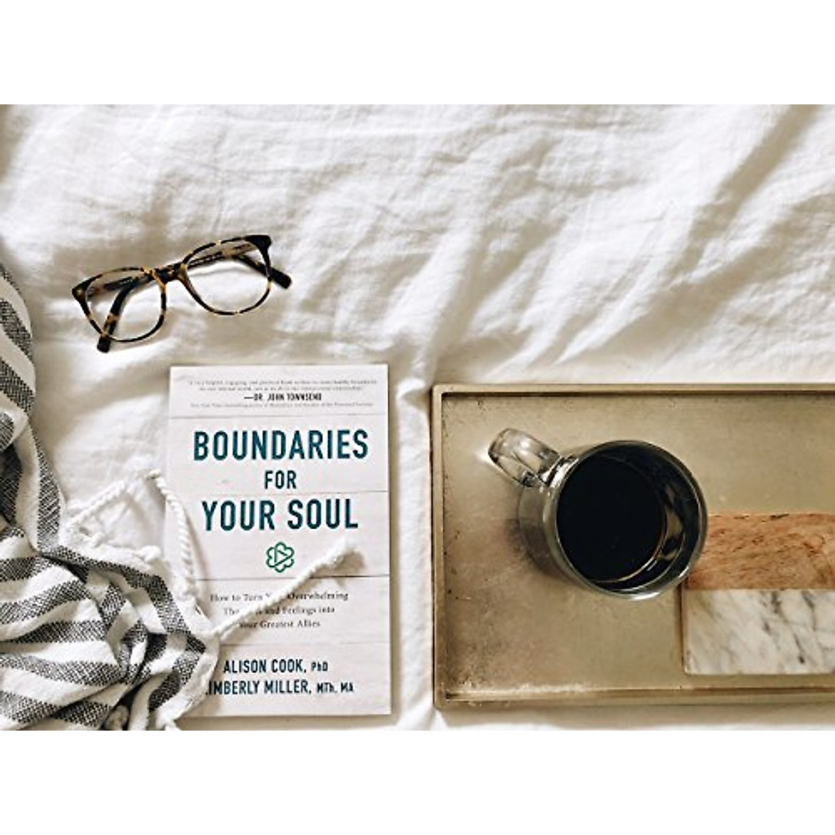Boundaries for Your Soul: How to Turn Your Overwhelming Thoughts and Feelings into Your Greatest Allies