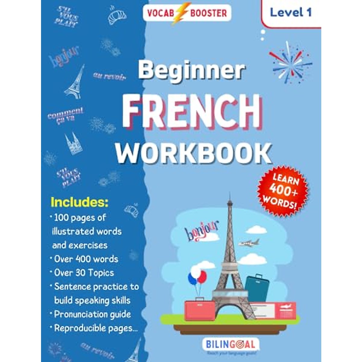 Beginner French Workbook: Learn over 400 words! Level 1