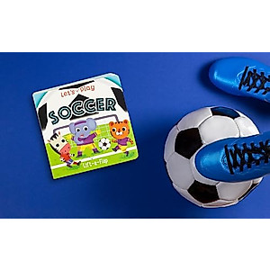 Let's Play Soccer! A Lift-a-Flap Board Book for Babies and Toddlers, Ages 1-4 (Children's Interactive Chunky Lift-A-Flap Board Book)