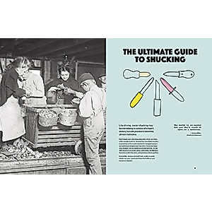 The Joy of Oysters: A Complete Guide to Sourcing, Shucking, Grilling, Broiling, and Frying