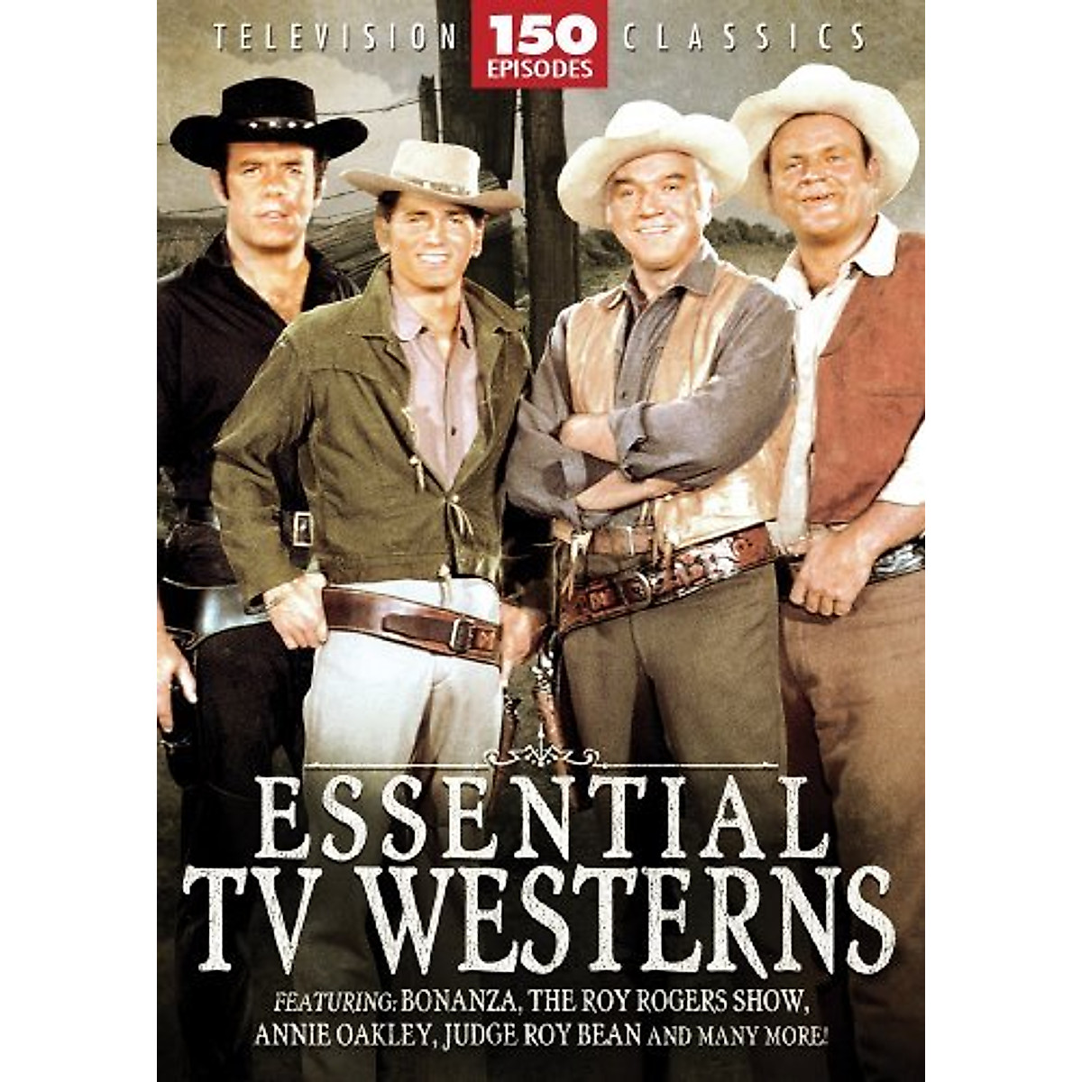 Essential TV Western - 150 Episodes: Bonanza - The Roy Rogers Show - Annie Oakley - Judge Roy Bean - Rango - Kit Carson - Jim Bowie - Gabby Hayes - Range Rider