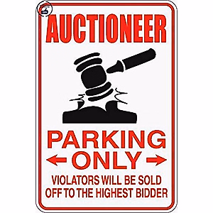 Auctioneer Parking Only 8"x12" Aluminum Metal Plate Gift Sign Novelty Sign S245 for Home/Man Cave Decor