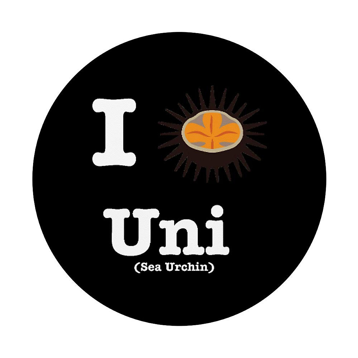 I love Uni Sea Urchin Sushi Lovers PopSockets Grip and Stand for Phones and Tablets